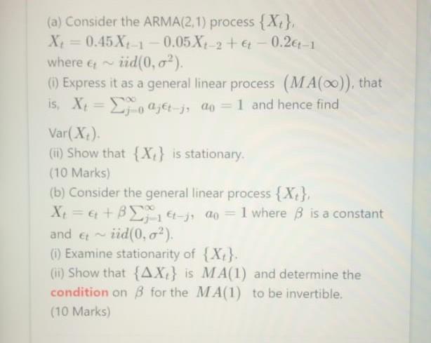 Solved (a) Consider the ARMA (2,1) process {Xt}, | Chegg.com