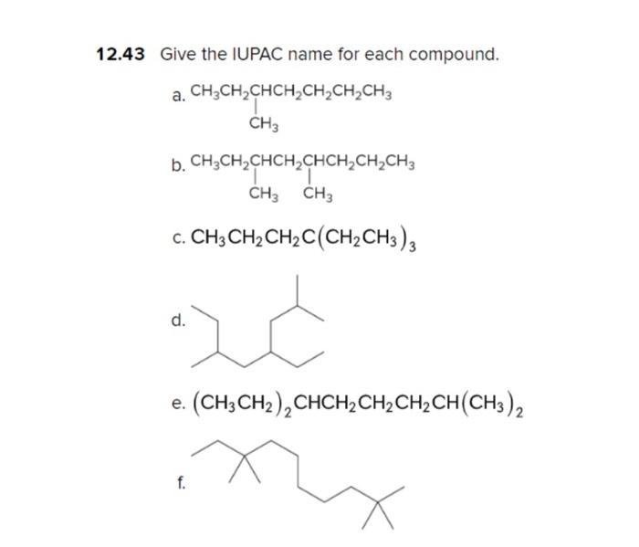 Solved 12.47 Give the structure corresponding to each | Chegg.com