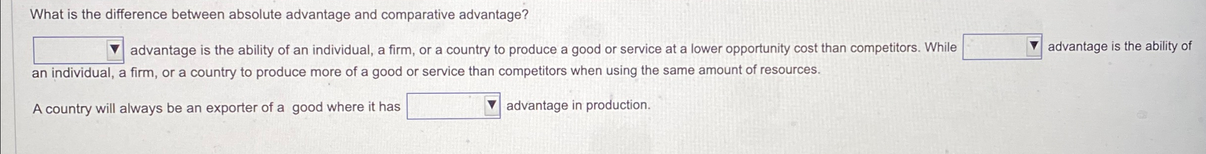 Solved What is the difference between absolute advantage and | Chegg.com