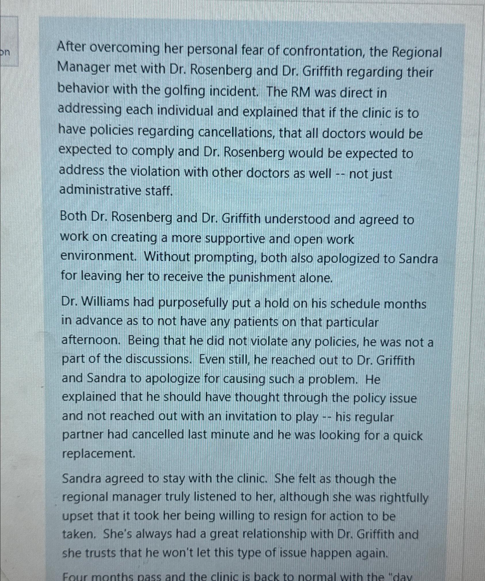 Solved After overcoming her personal fear of confrontation, | Chegg.com