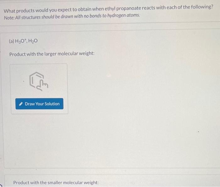 Solved What products would you expect to obtain when ethyl | Chegg.com
