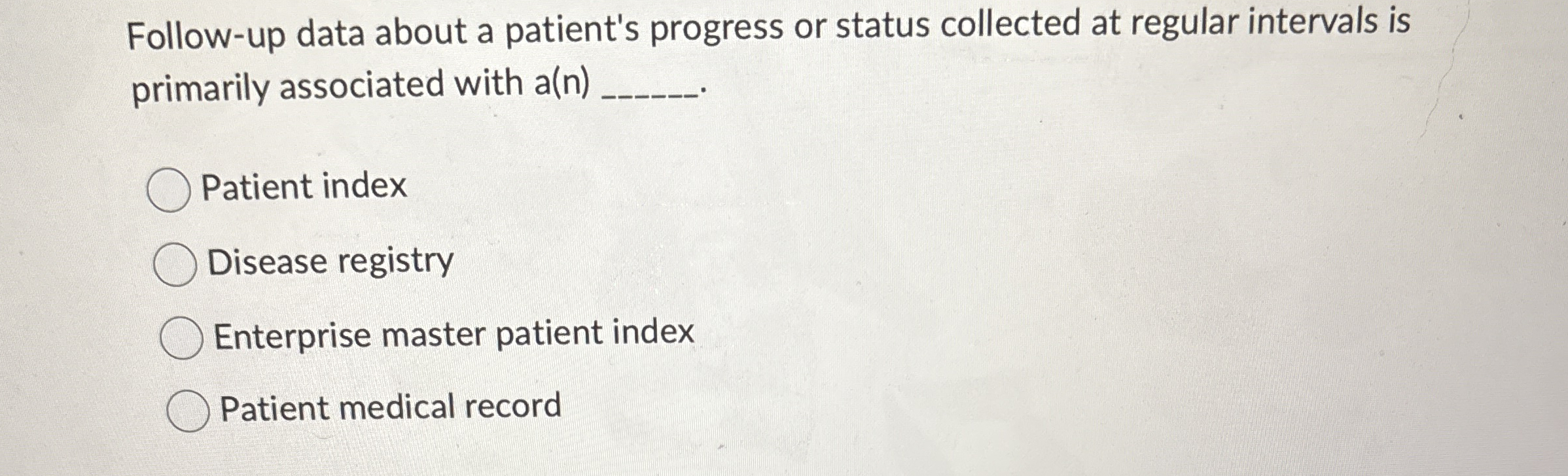 Solved Follow-up data about a patient's progress or status | Chegg.com