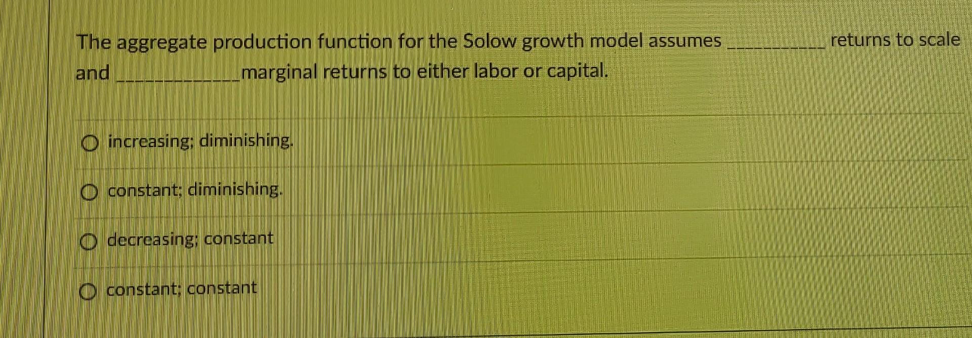 Solved The Aggregate Production Function For The Solow