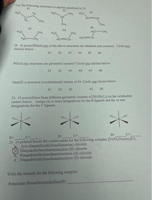 Solved Wse the following structures to answer questions in | Chegg.com