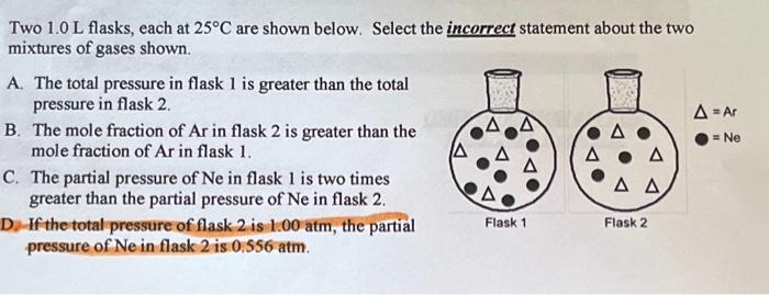 Solved Two 1.0 L flasks, each at 25∘C are shown below. | Chegg.com