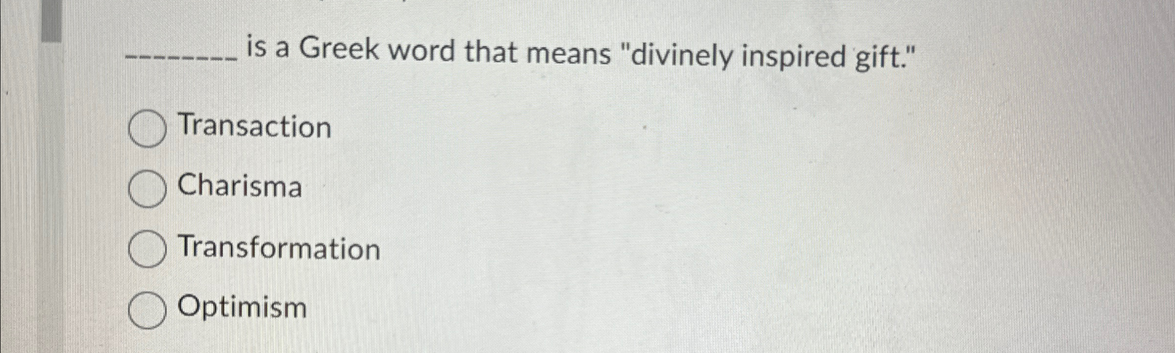 Solved is a Greek word that means "divinely inspired | Chegg.com