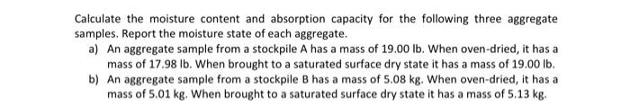 Solved Calculate the moisture content and absorption | Chegg.com
