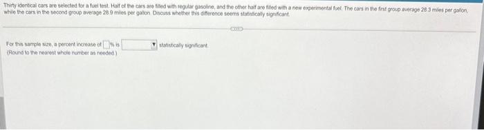 Solved Thirty identical cars are selected for a fuel test. | Chegg.com
