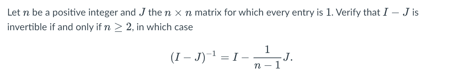 Solved Let n ﻿be a positive integer and J ﻿the n×n ﻿matrix | Chegg.com