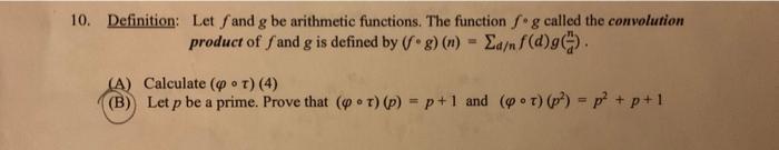 Solved 10. Definition: Let fand g be arithmetic functions. | Chegg.com