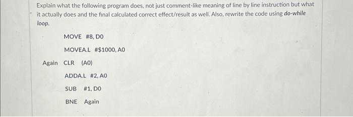 Solved Explain what the following program does, not just | Chegg.com