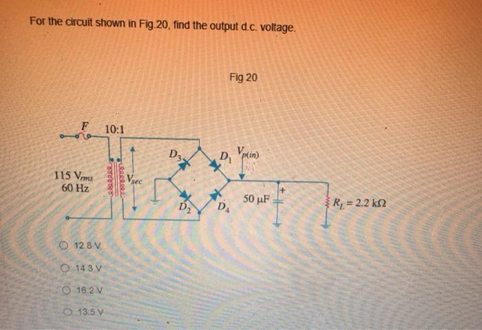 Solved For the circuit shown in Fig.20, find the output d.c. | Chegg.com