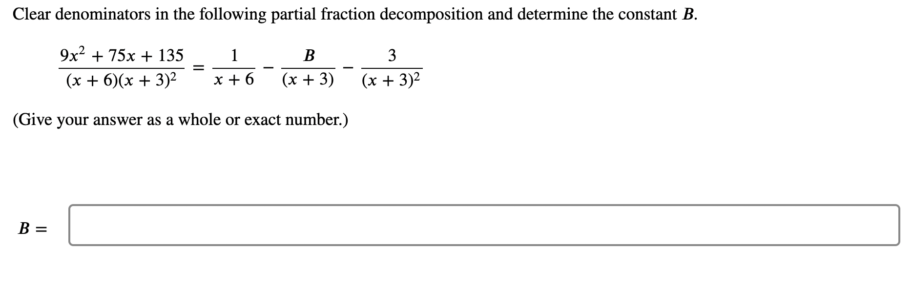 Solved Clear denominators in the following partial fraction | Chegg.com