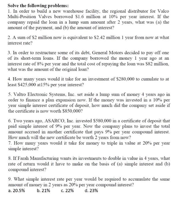 Solved Solve the following problems: 1. In order to build a | Chegg.com