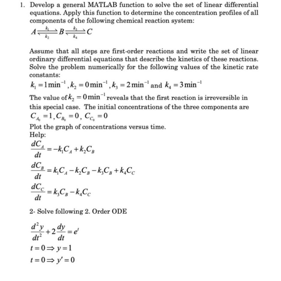 Solved Develop a general MATLAB function to solve the set of | Chegg.com