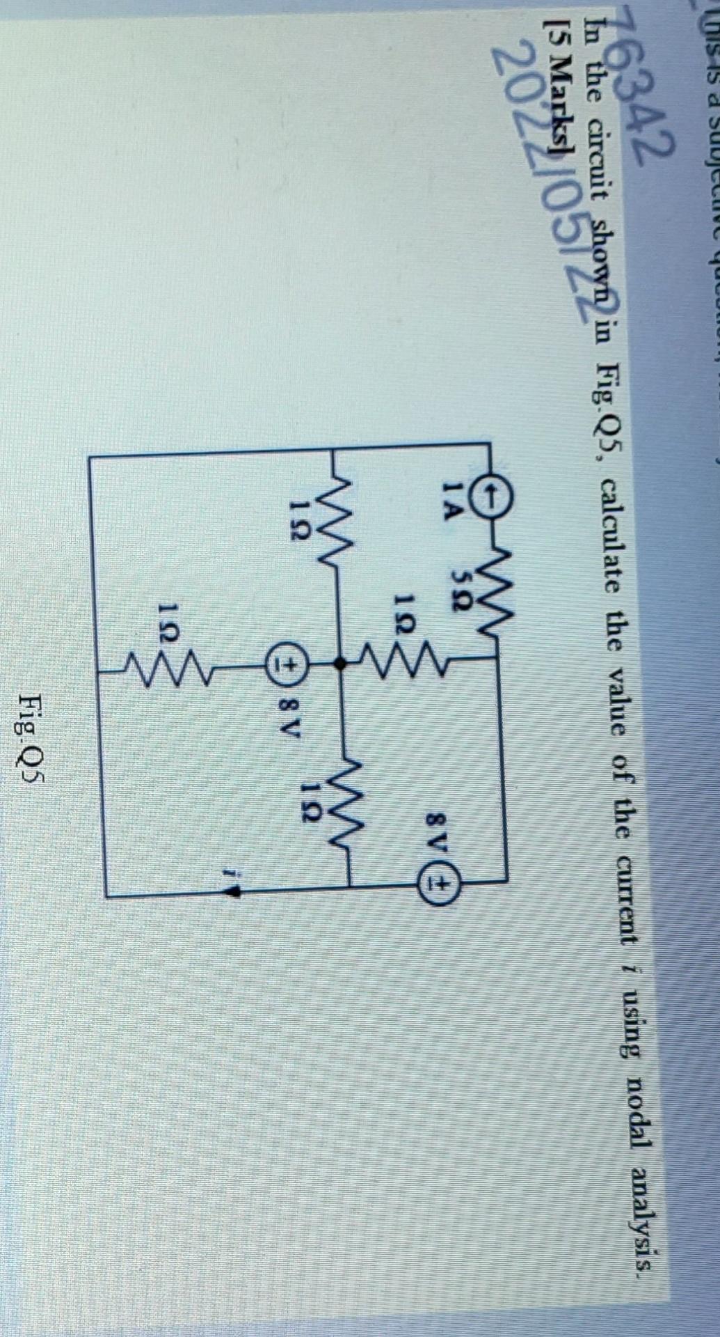 Solved 76342 In the circuit arks shown in Fig.Q5, calculate | Chegg.com