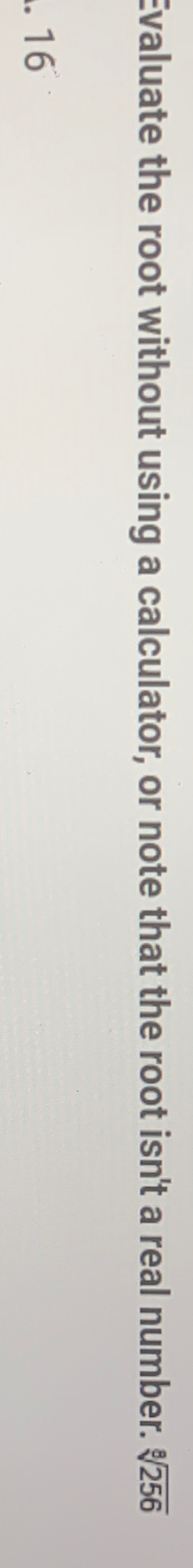 Solved Evaluate the root without using a calculator, or note | Chegg.com