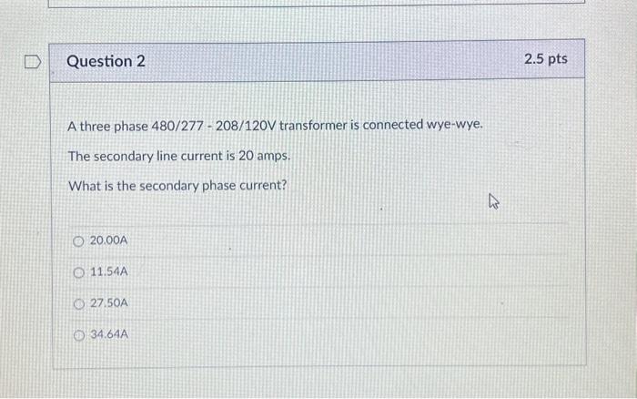 Solved A three phase 480/277−208/120 V transformer is | Chegg.com