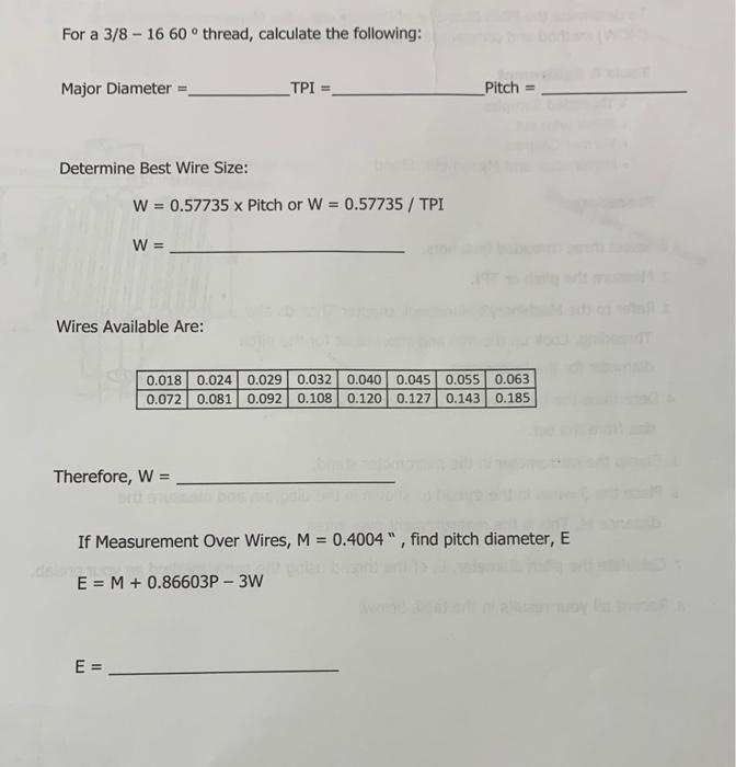 Solved For a 3/8 - 16 60thread, calculate the following: | Chegg.com