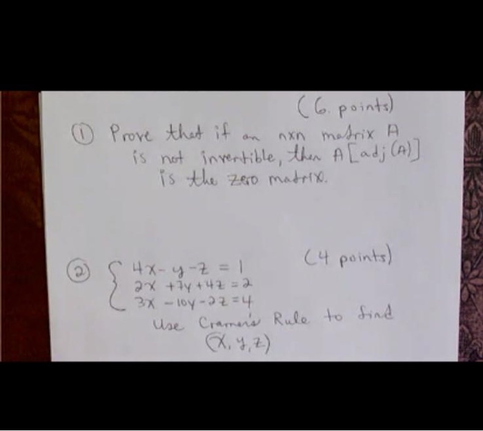 Solved (6. points) 0 Prove that if nxn matrix A is not | Chegg.com