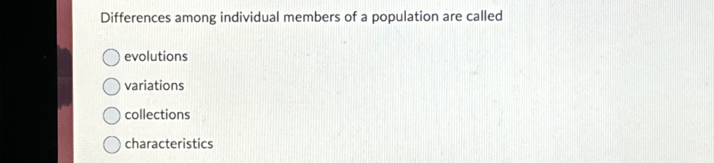 Solved Differences among individual members of a population | Chegg.com