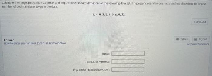 Solved Calculate the range. population variance, and | Chegg.com