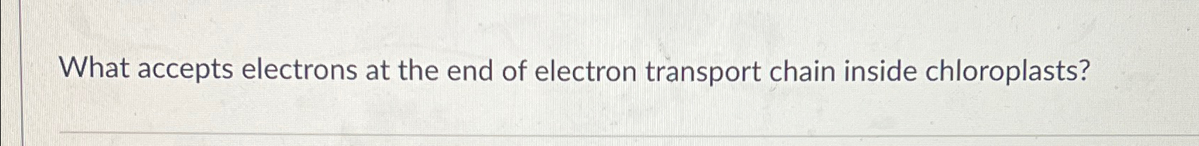 Solved What accepts electrons at the end of electron | Chegg.com