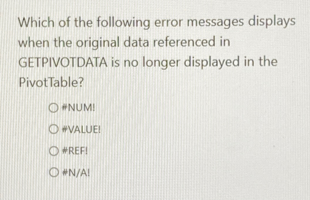 Solved Which of the following error messages displays when | Chegg.com