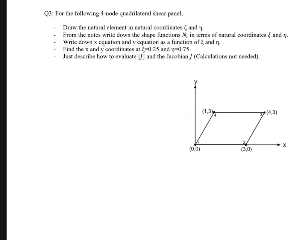 Solved Q3: For the following 4-node quadrilateral shear | Chegg.com