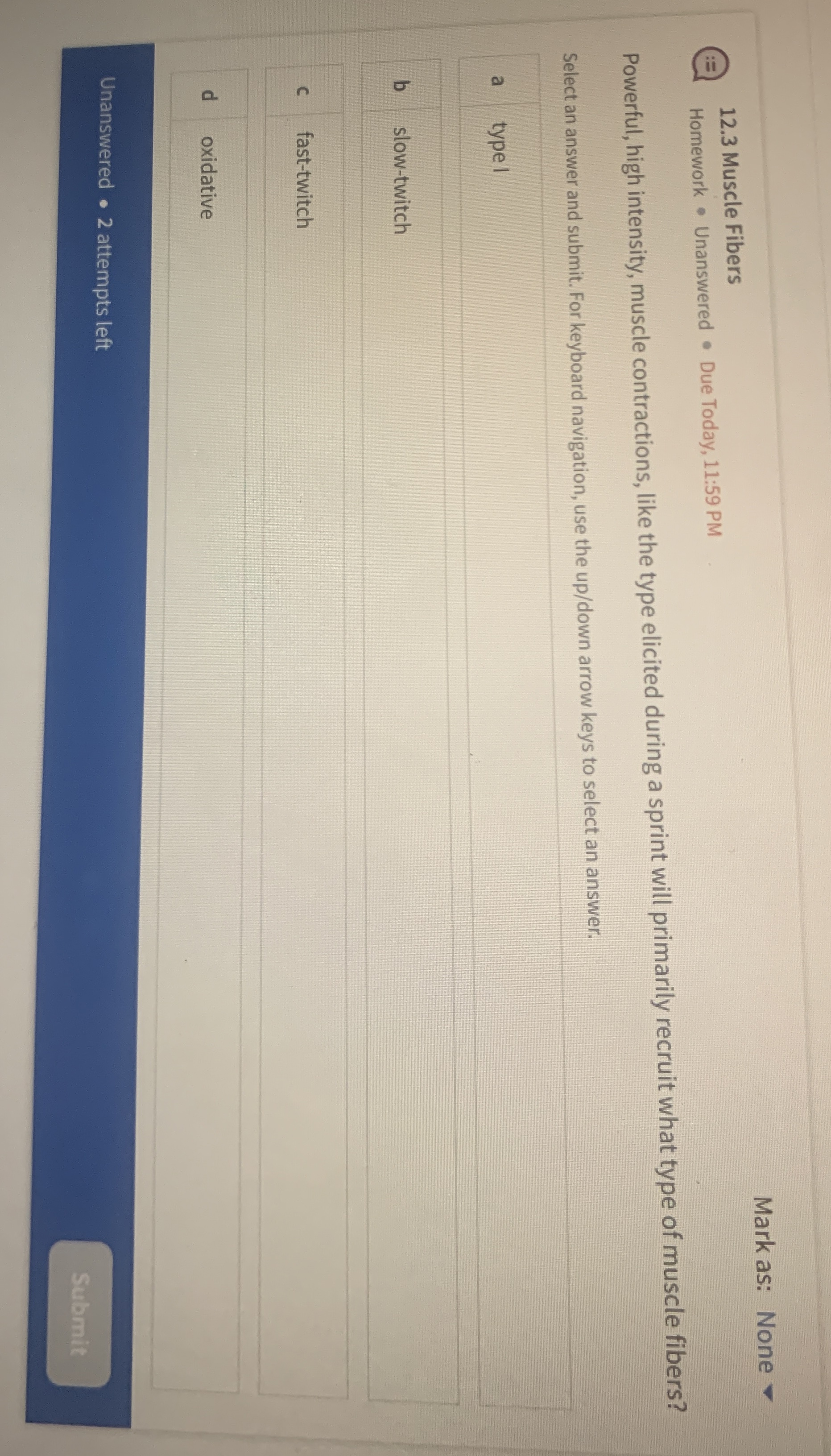 Solved 12.3 ﻿Muscle FibersMark as: NoneHomework - | Chegg.com