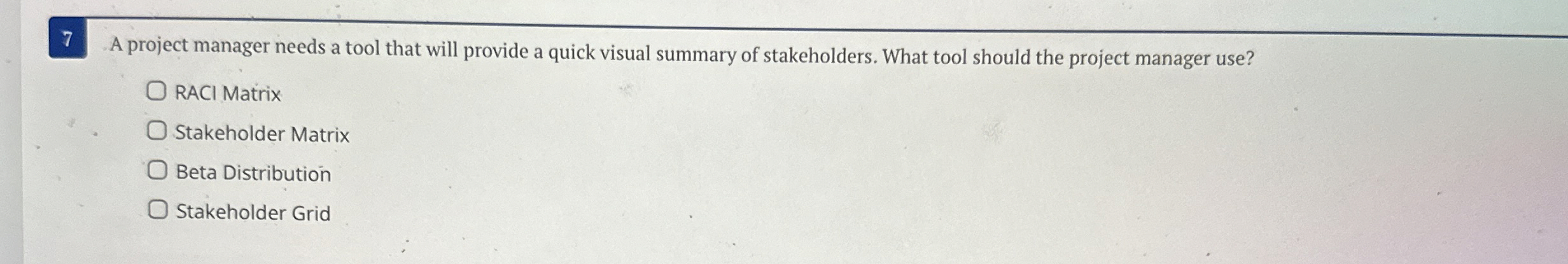 Solved 7 ﻿A project manager needs a tool that will provide a | Chegg.com