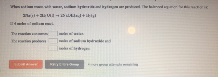 Solved When sodium reacts with water, sodium hydroxide and | Chegg.com