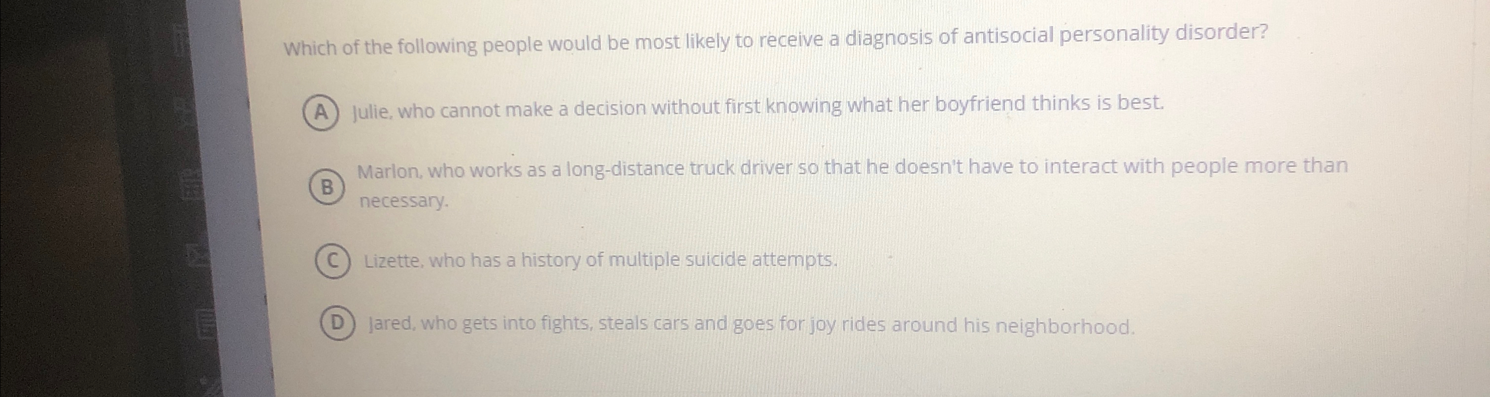 Solved Which of the following people would be most likely to | Chegg.com