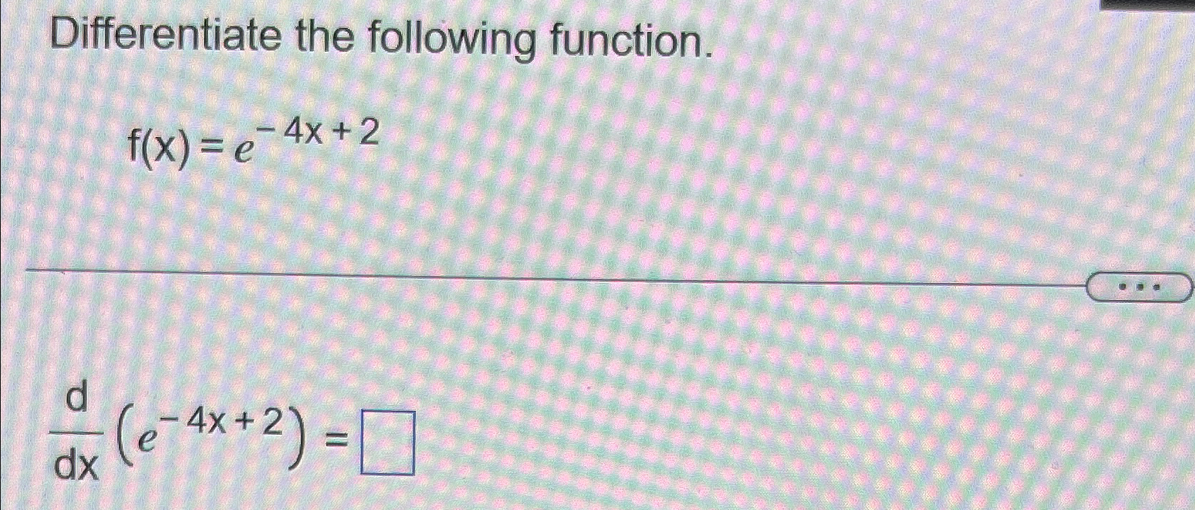 Solved Differentiate the following | Chegg.com