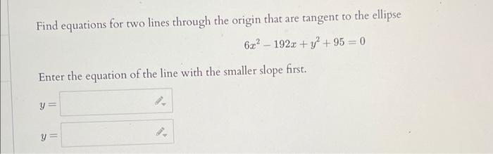 Solved Find equations for two lines through the origin that | Chegg.com