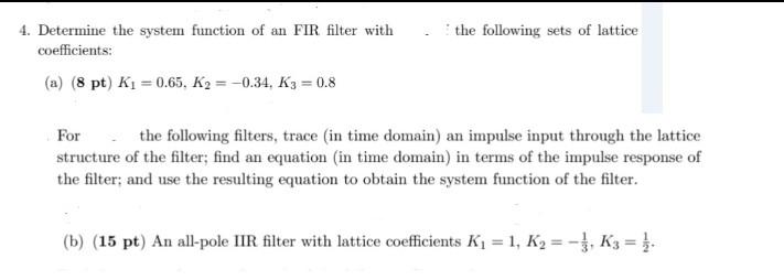 Solved 4. Determine the system function of an FIR filter | Chegg.com