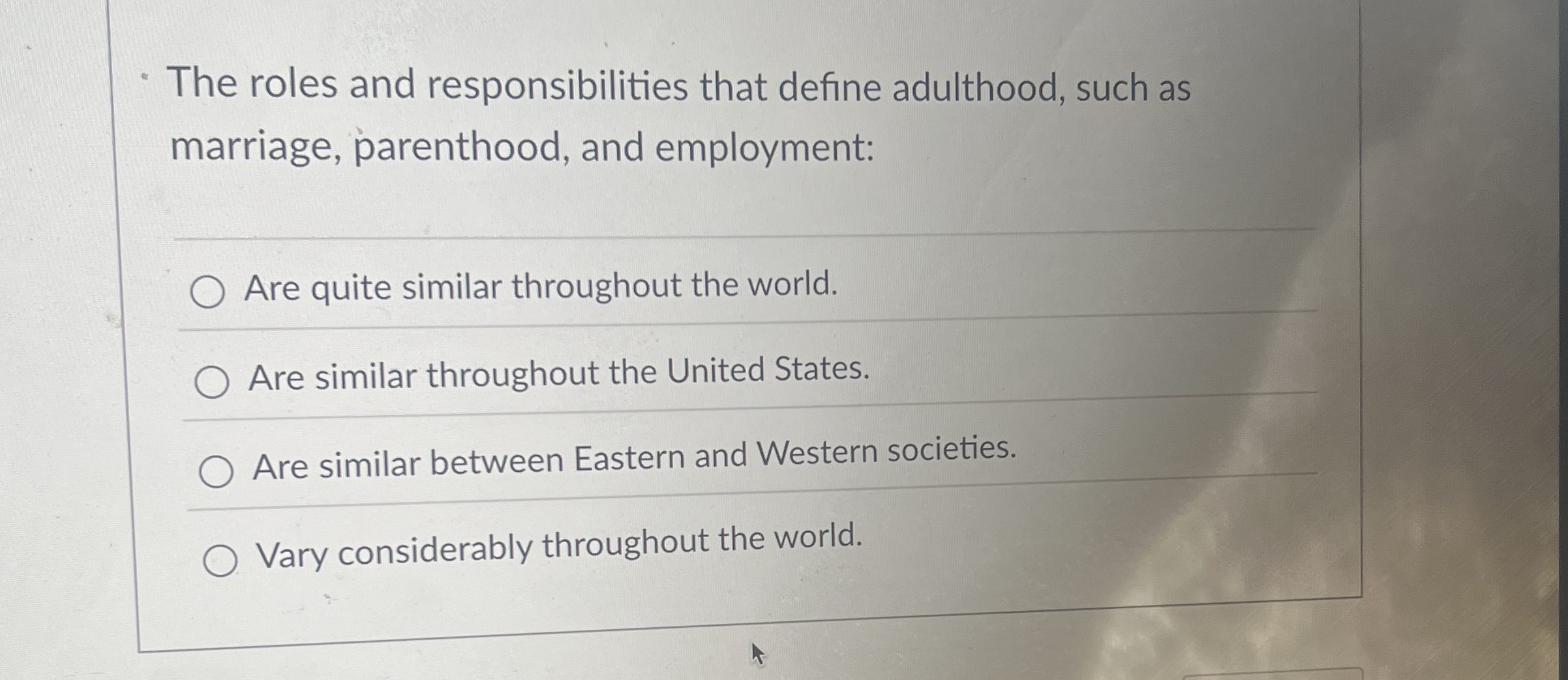 Solved The roles and responsibilities that define adulthood, | Chegg.com