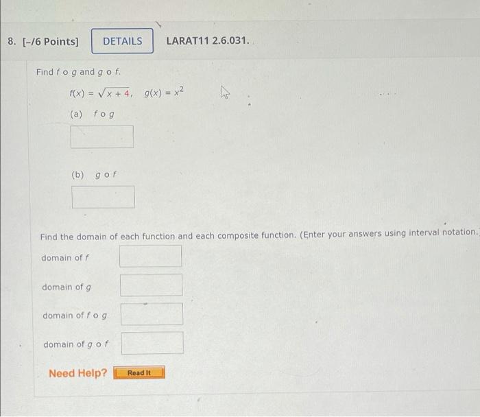 Solved 8. [-16 Points) DETAILS LARAT11 2.6.031. Find fog and | Chegg.com