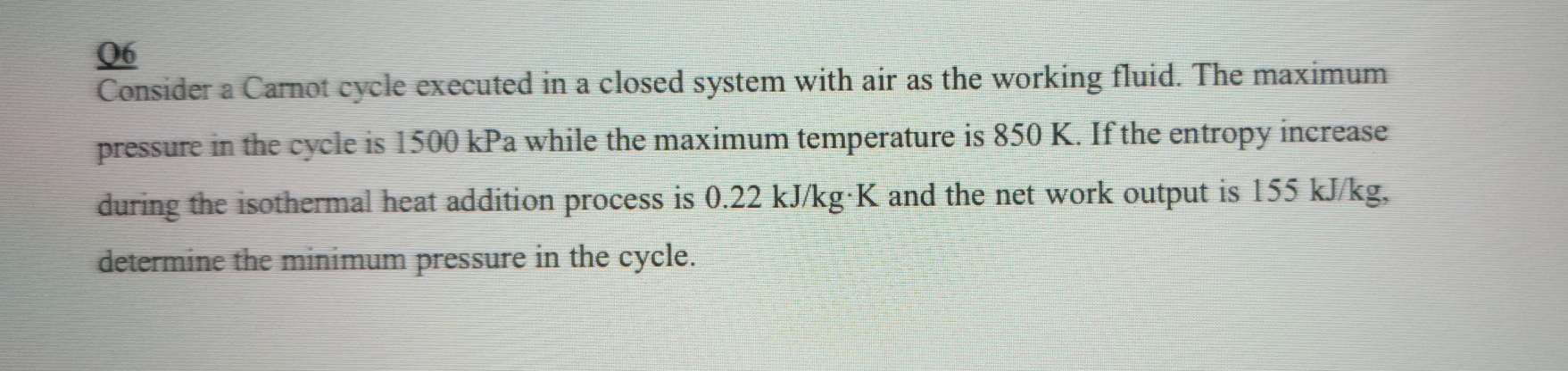 Solved O6Consider a Camot cycle executed in a closed system | Chegg.com