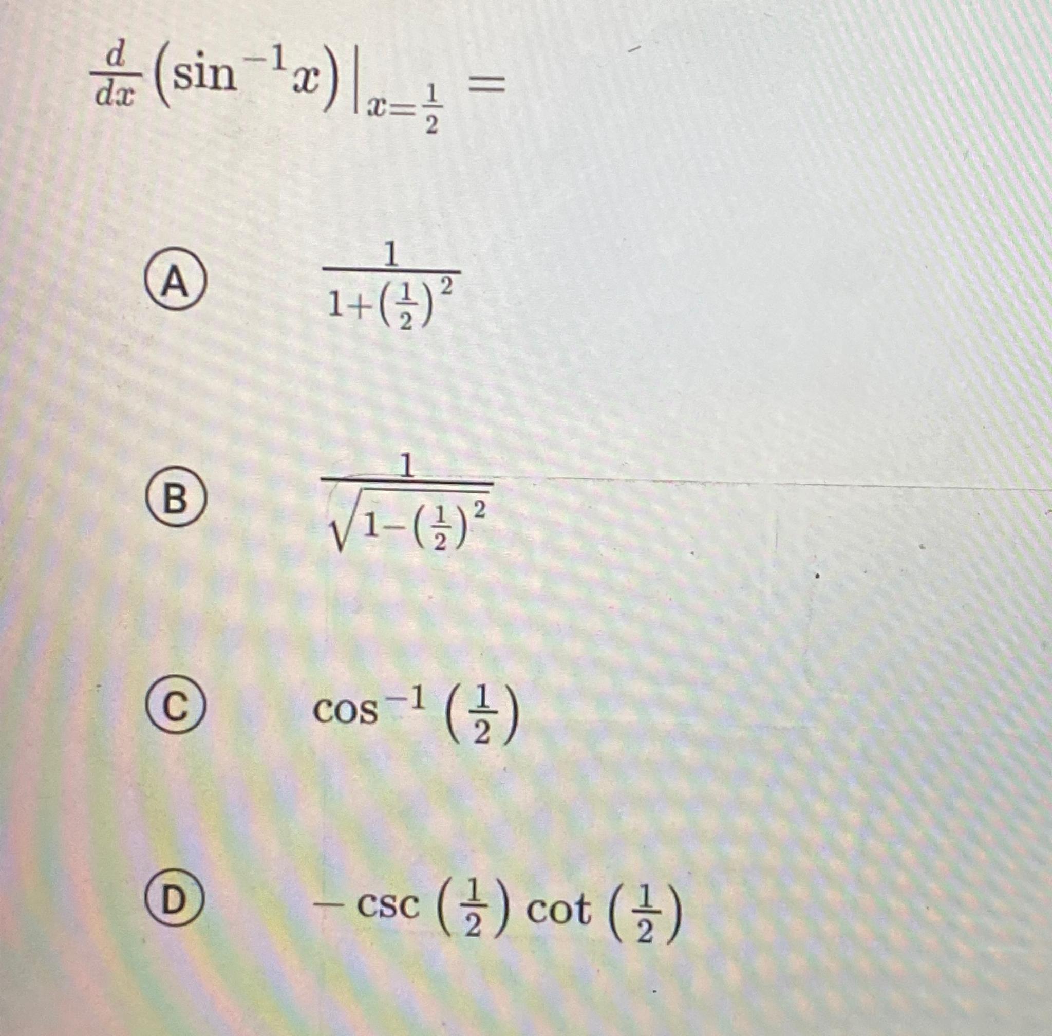 Solved ddx(sin-1x)|x|=12=(A) 11+(12)2(B) 11-(12)22(C) cos-1( | Chegg.com