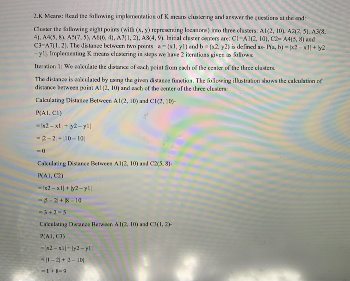 Solved 2.K Means: Read the following implementation of K | Chegg.com