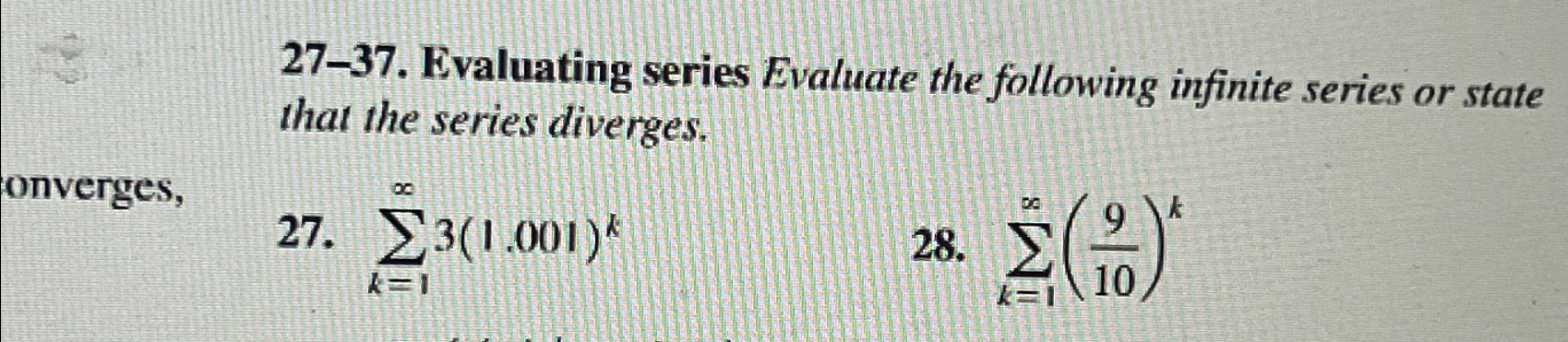 Solved 27-37. ﻿Evaluating series Evaluate the following | Chegg.com