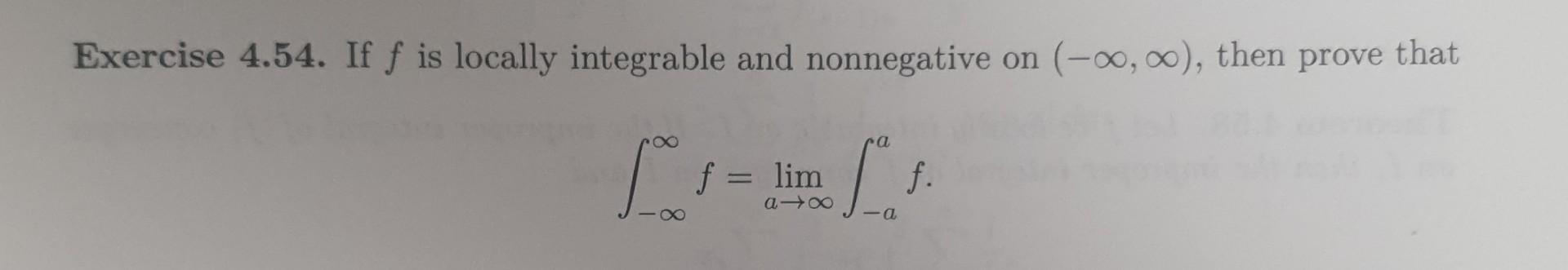 Solved Exercise 4.54. If f is locally integrable and | Chegg.com