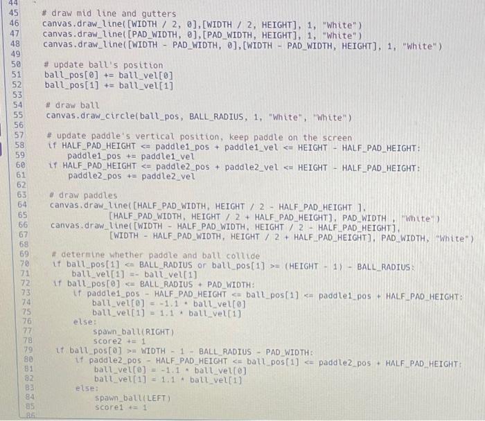 Solved Glassic arcade game Pong import simplegui 4 import | Chegg.com
