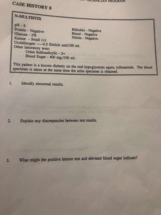 Solved N-MULTISTIX PH - 6 Bilirubin - Negative Protein - | Chegg.com