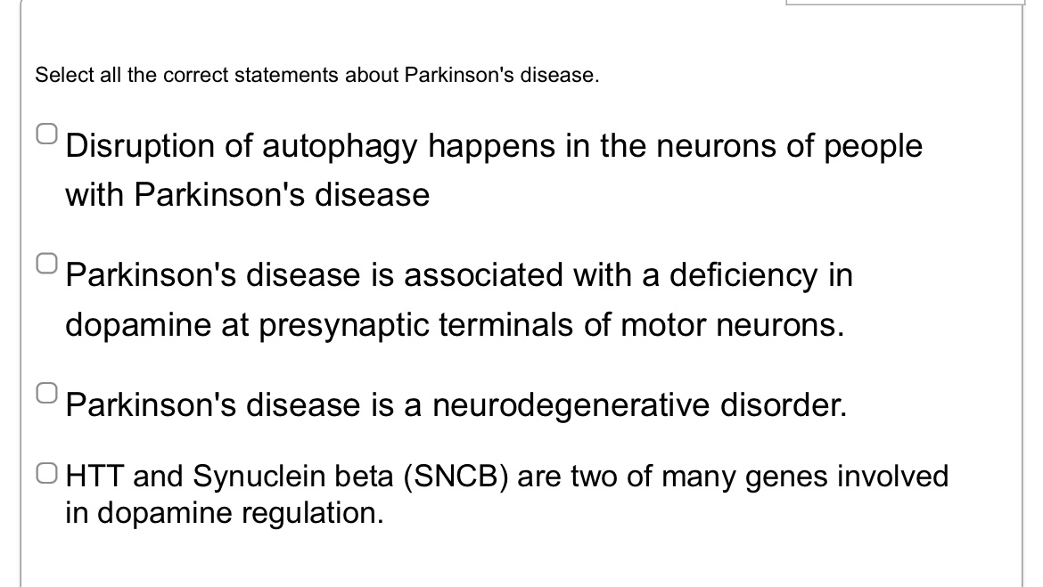 Solved Select all the correct statements about Parkinson's | Chegg.com
