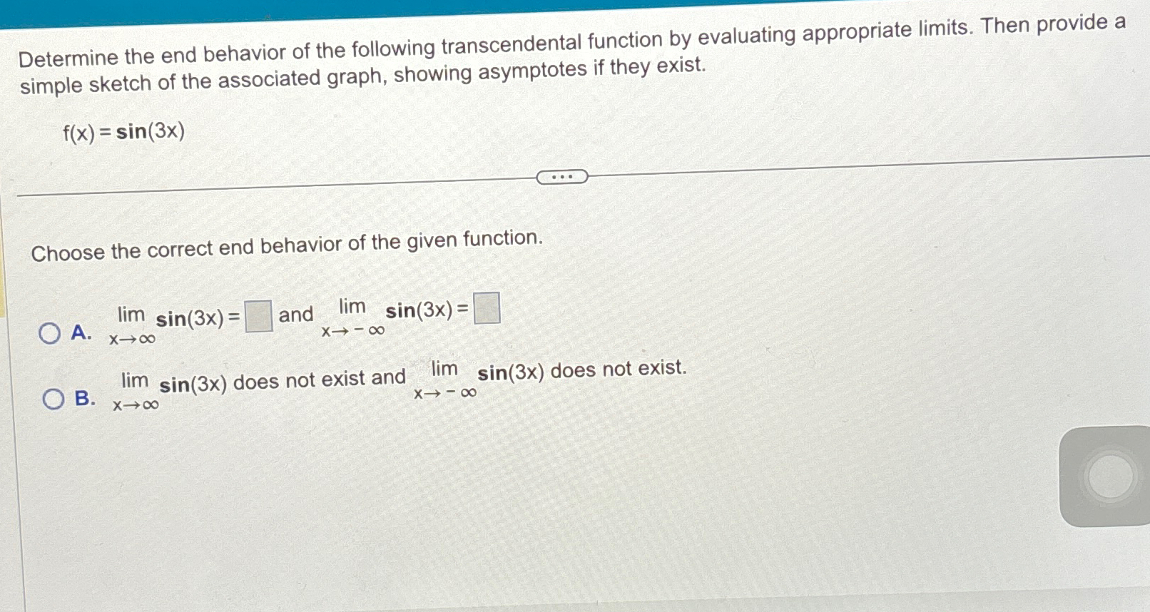 Solved Determine the end behavior of the following | Chegg.com
