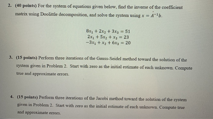 Solved 2. (40 points) For the system of equations given | Chegg.com