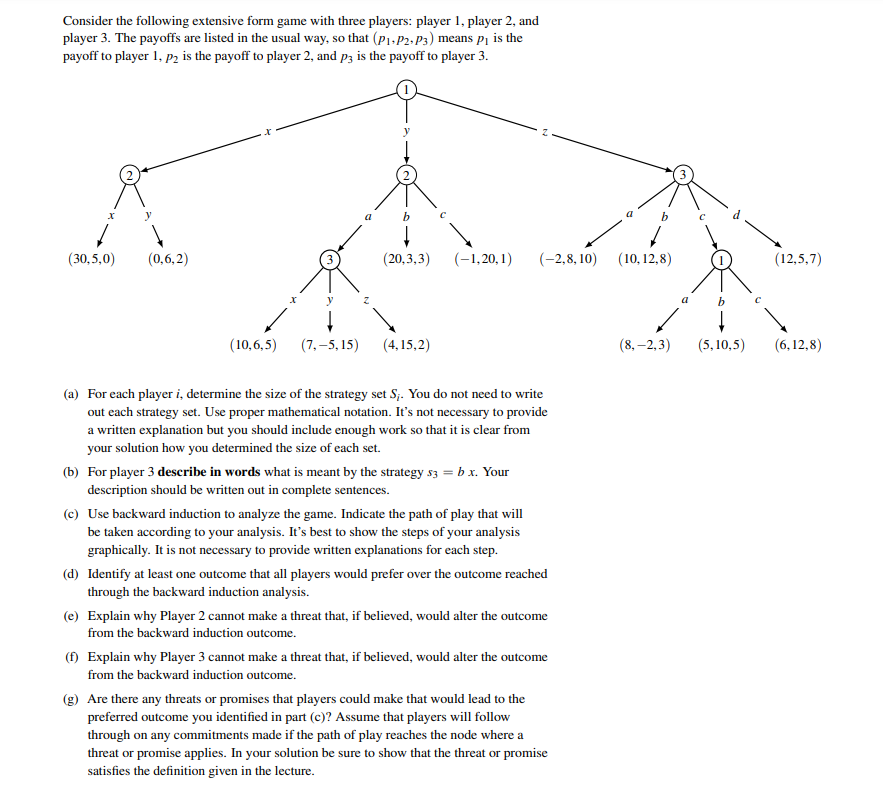 Solved Consider the following extensive form game with three | Chegg.com