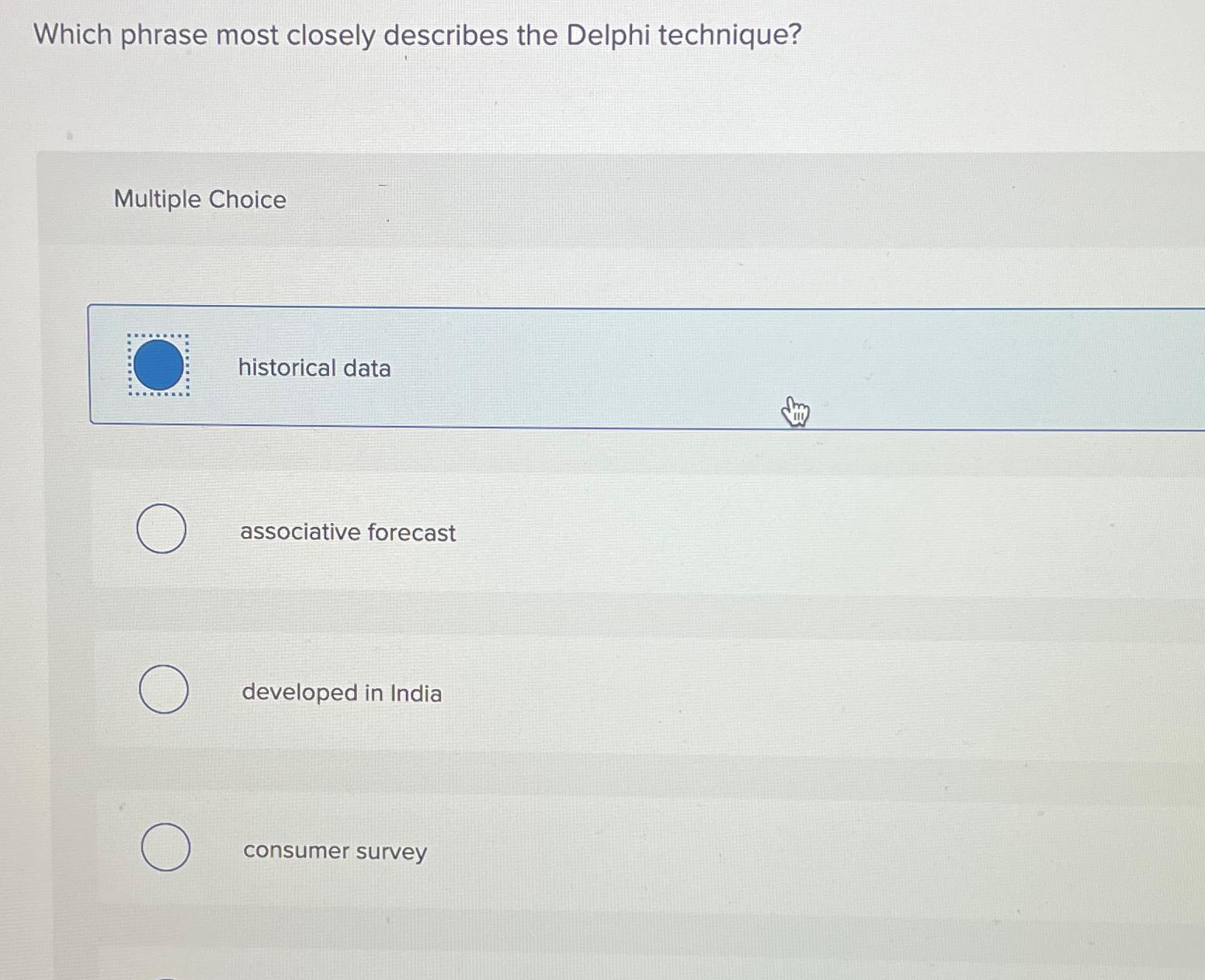 Solved Which phrase most closely describes the Delphi | Chegg.com